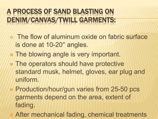 Sand blasting washing process for denim garments | PPTX