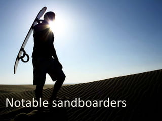 Sandboarding | PPTX