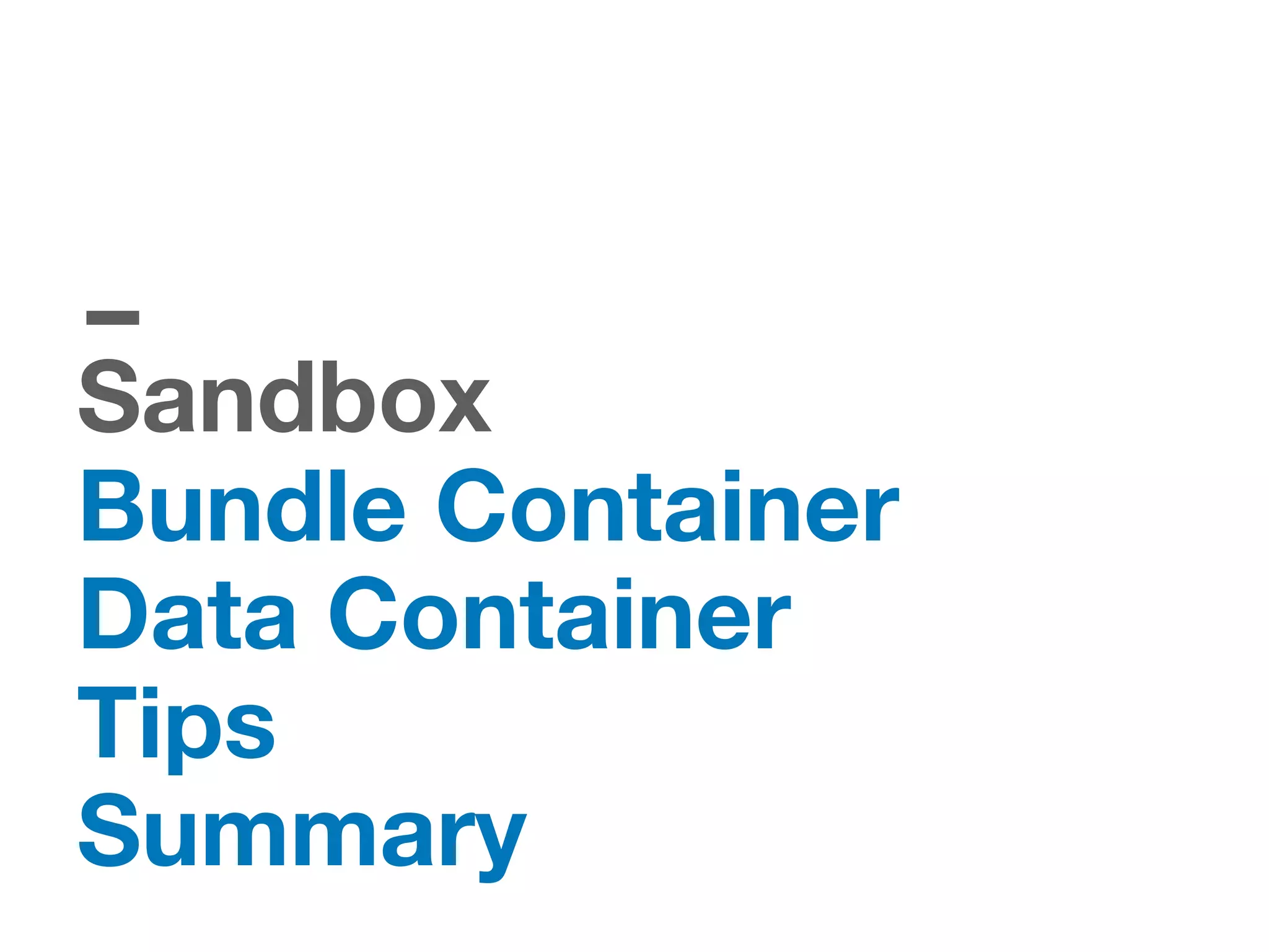 The Sandbox Container Directory | PPT