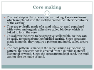 Sand casting explained | PPTX