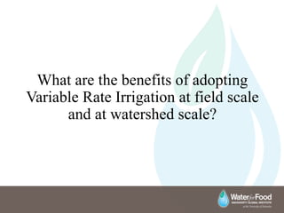 Water and Crop Response to Variable Rate Irrigation using Remote ...