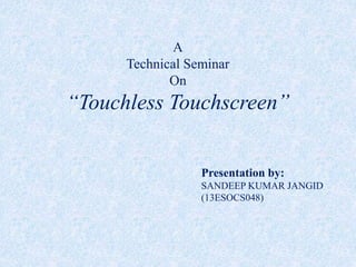 Touchless Touchscreen | PPTX