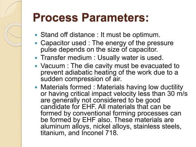 ELECTROHYDRAULIC FORMING AND ELECTROMAGNETIC FORMING | PPTX | Physics ...