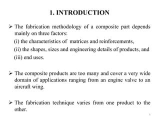 COMPOSITE FABRICATION TECHNIQUES | PPTX