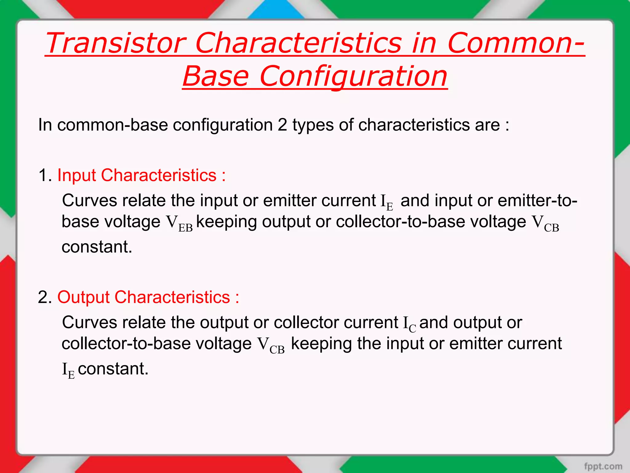 Bjt Input And Output Characteristics In Common Base Configuration Ppt