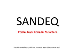 Mengenal Sandeq dalam Foto | PDF