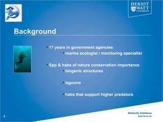 Functional and societal importance of biogenic reefs - Bill Sanderson ...