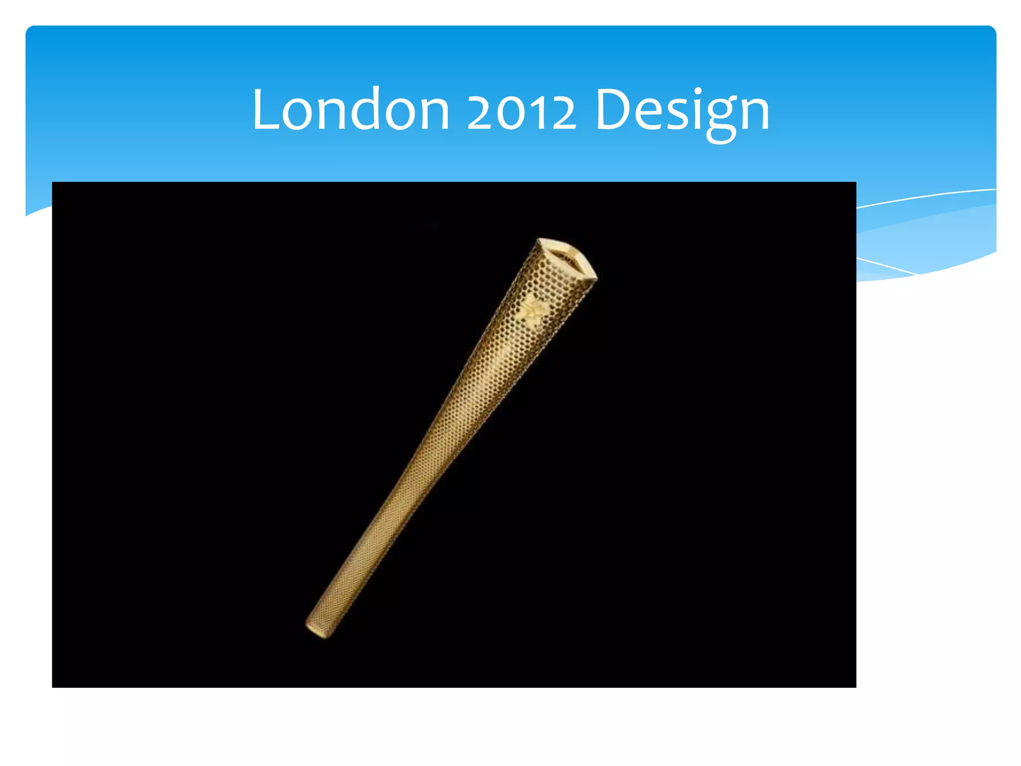 Sanderson's wynd olympic celebration torch design | PPTX