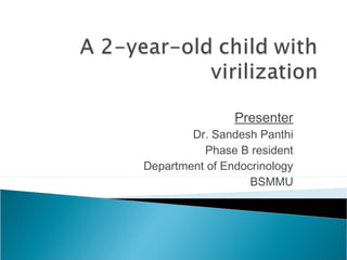 A 2-year-old child with virilization | PPT
