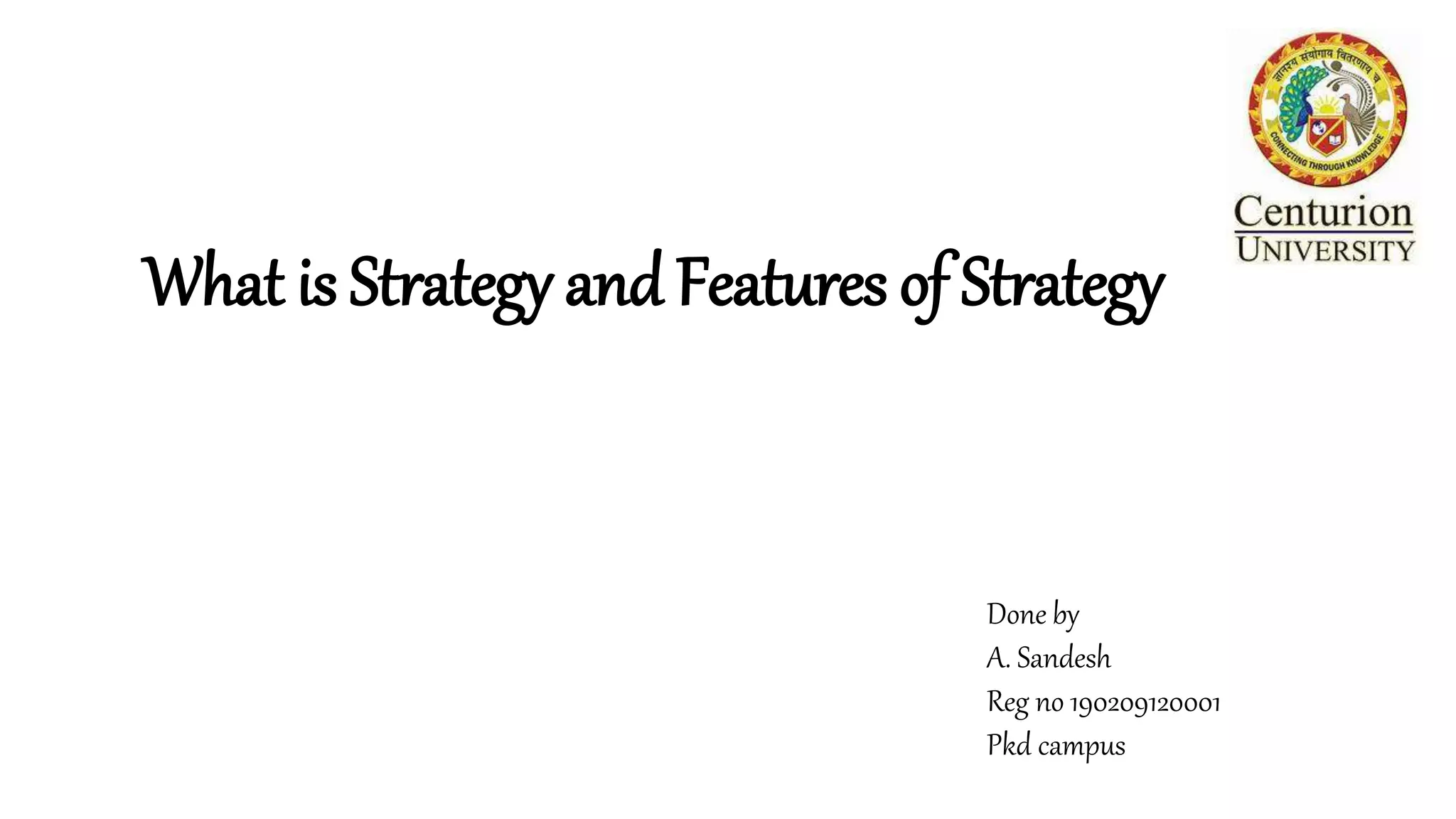 What is Strategy and Features of Strategy | PPTX