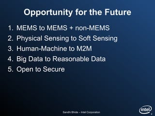 Sandhi bhide intel semicon west 2012 | PPT