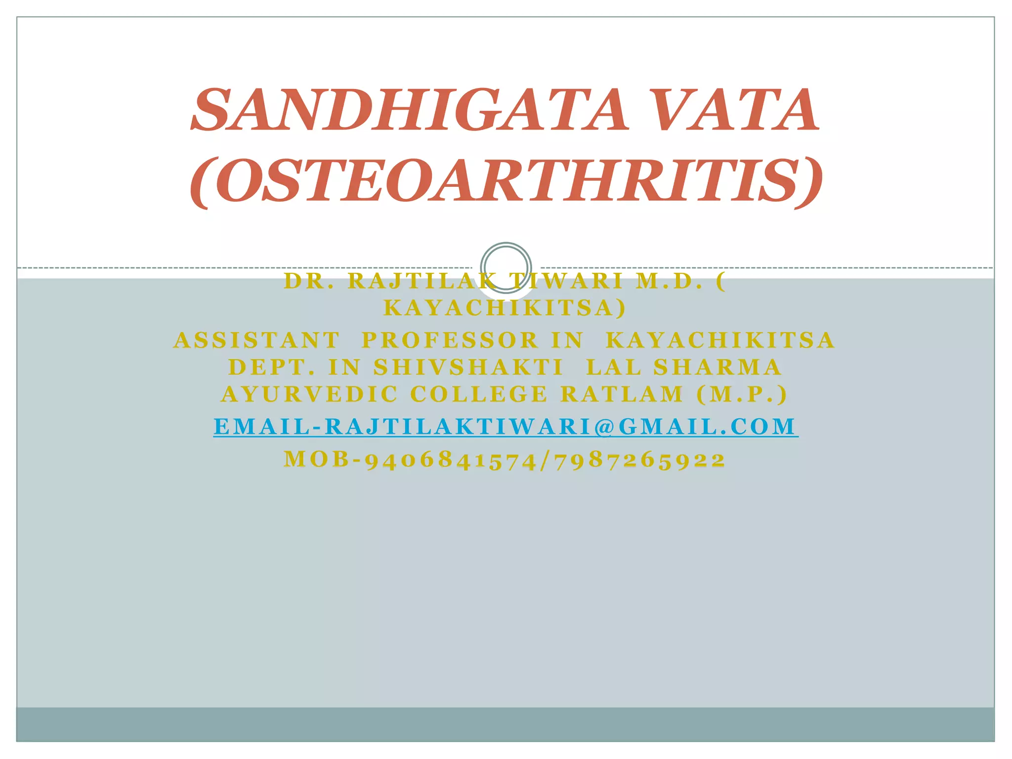 Sandhigata vata (osteoarthritis) | PPTX