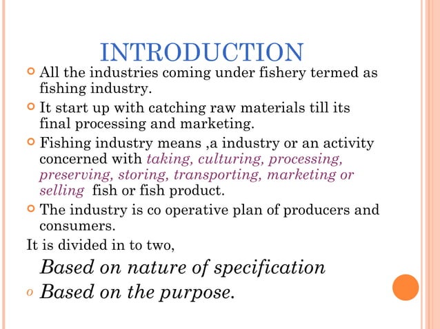 CLASSIFICATION OF FISHING INDUSTRY | PPT | Fishing Sports | Sports