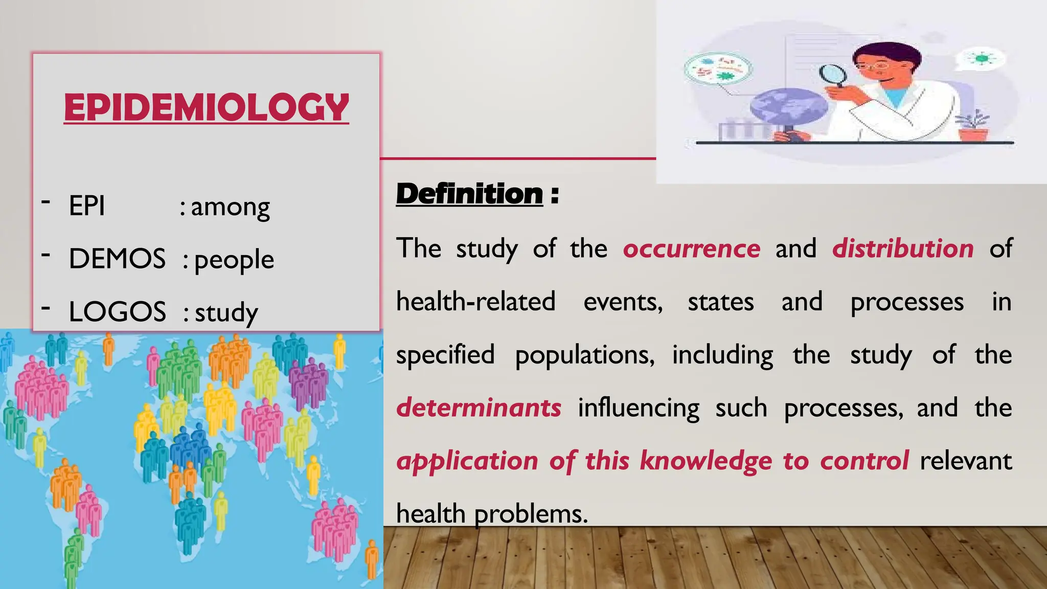Epidemiology means determinants of health | PPTX