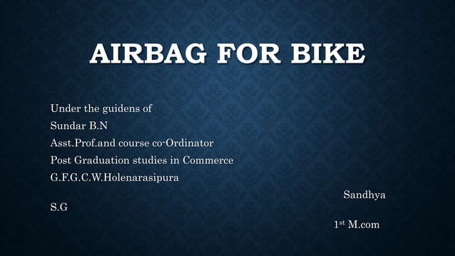Airbag for bike | PPTX