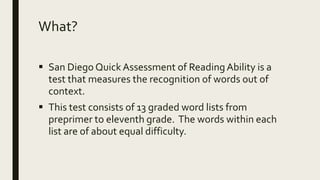 San diego quick assessment of reading ability | PPT