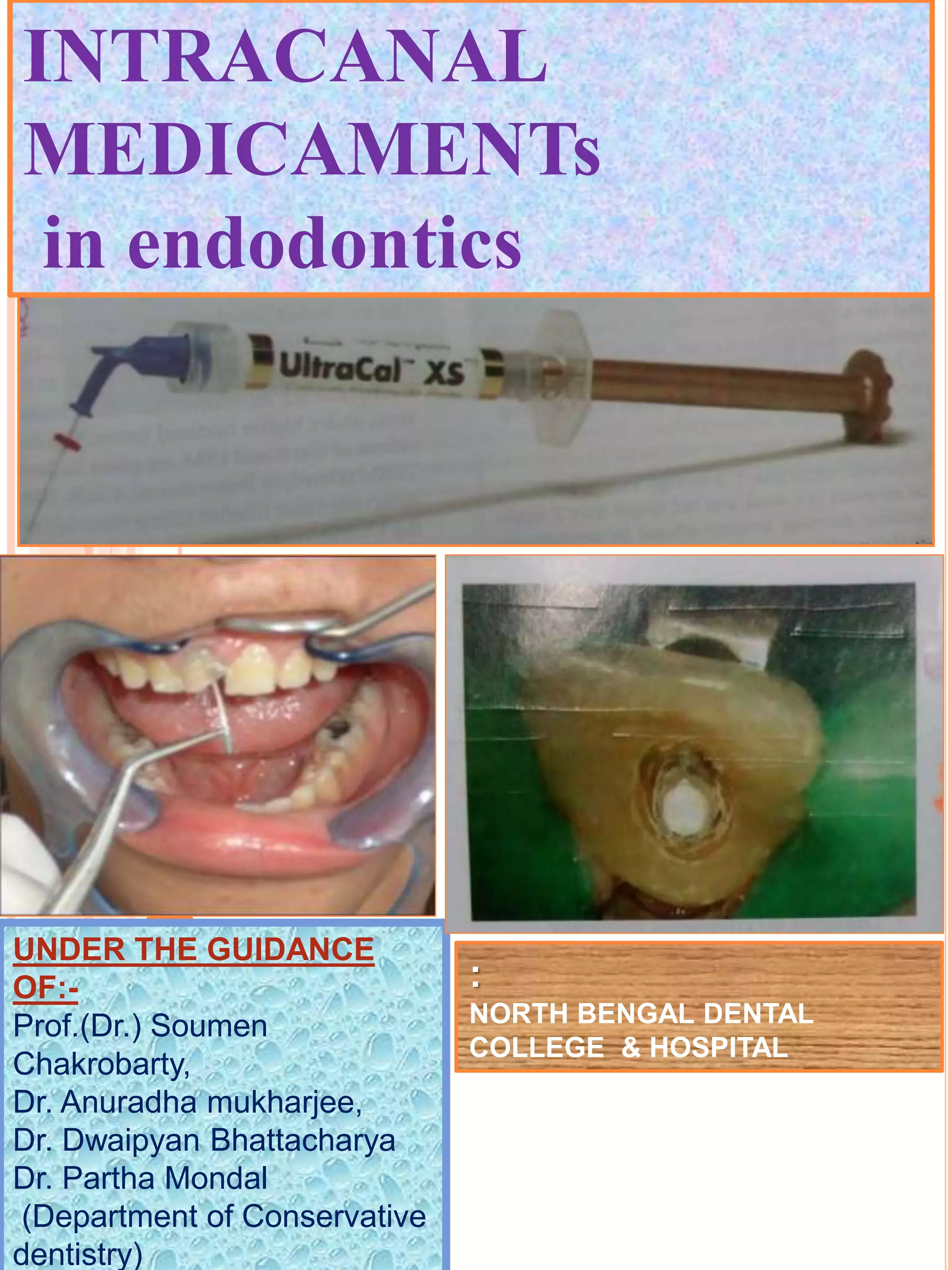INTRACANAL MEDICAMENTS IN ENDODONTICS | PPTX