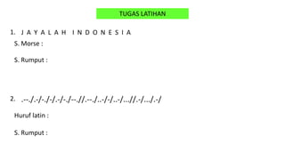 Sandi turunan sandi morse | PPTX