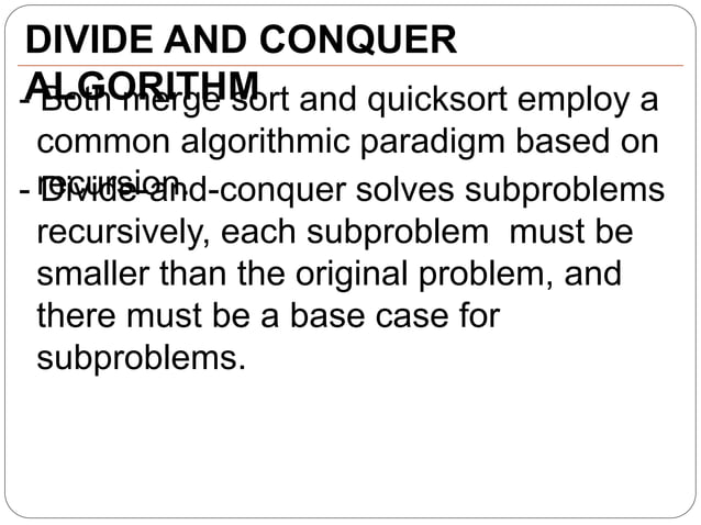 Data Structure and Algorithm - Divide and Conquer | PPTX | Programming Languages | Computing