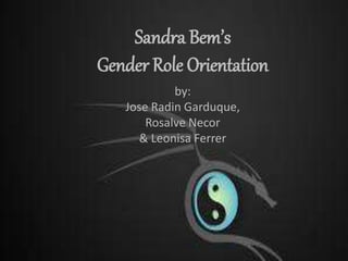 Sandra Bem's Gender Role Orientation | PPTX