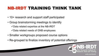 NB-IRDT and Government of New Brunswick Training Partnership