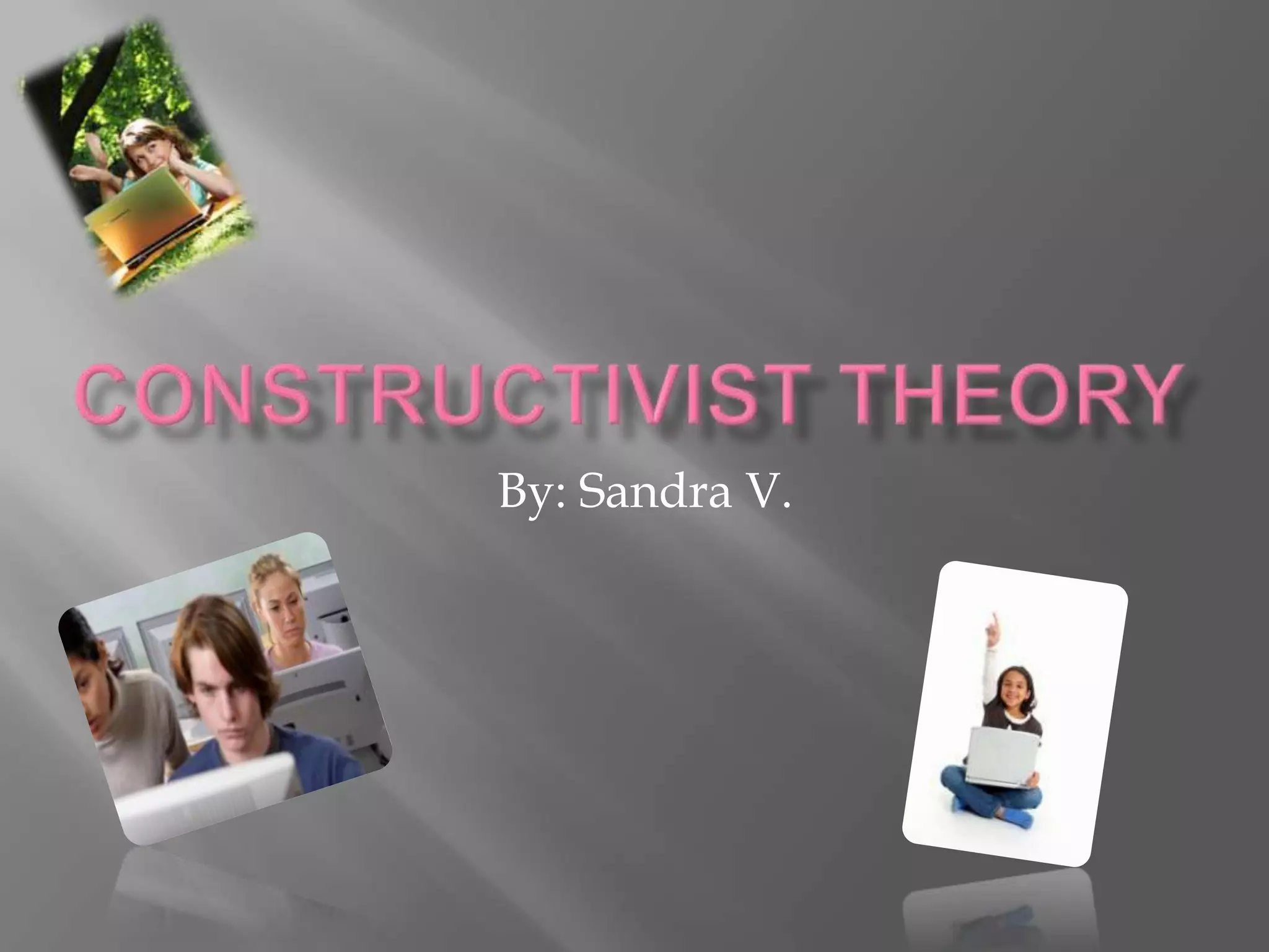 Constructivist Theory | PPTX