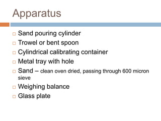 Sand Replacement Test : GNDEC | PPTX