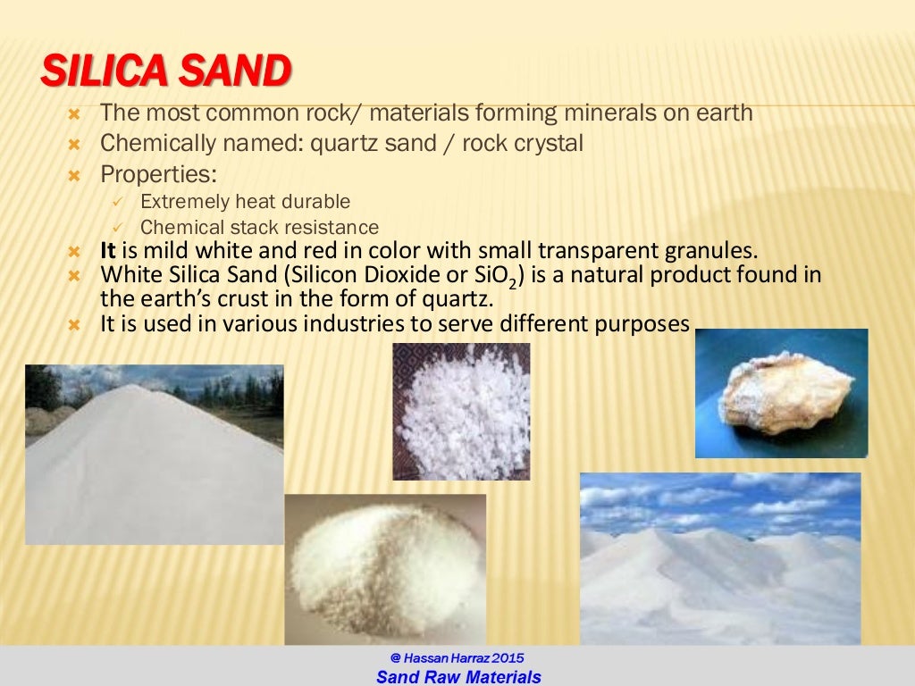 Sand raw materials
