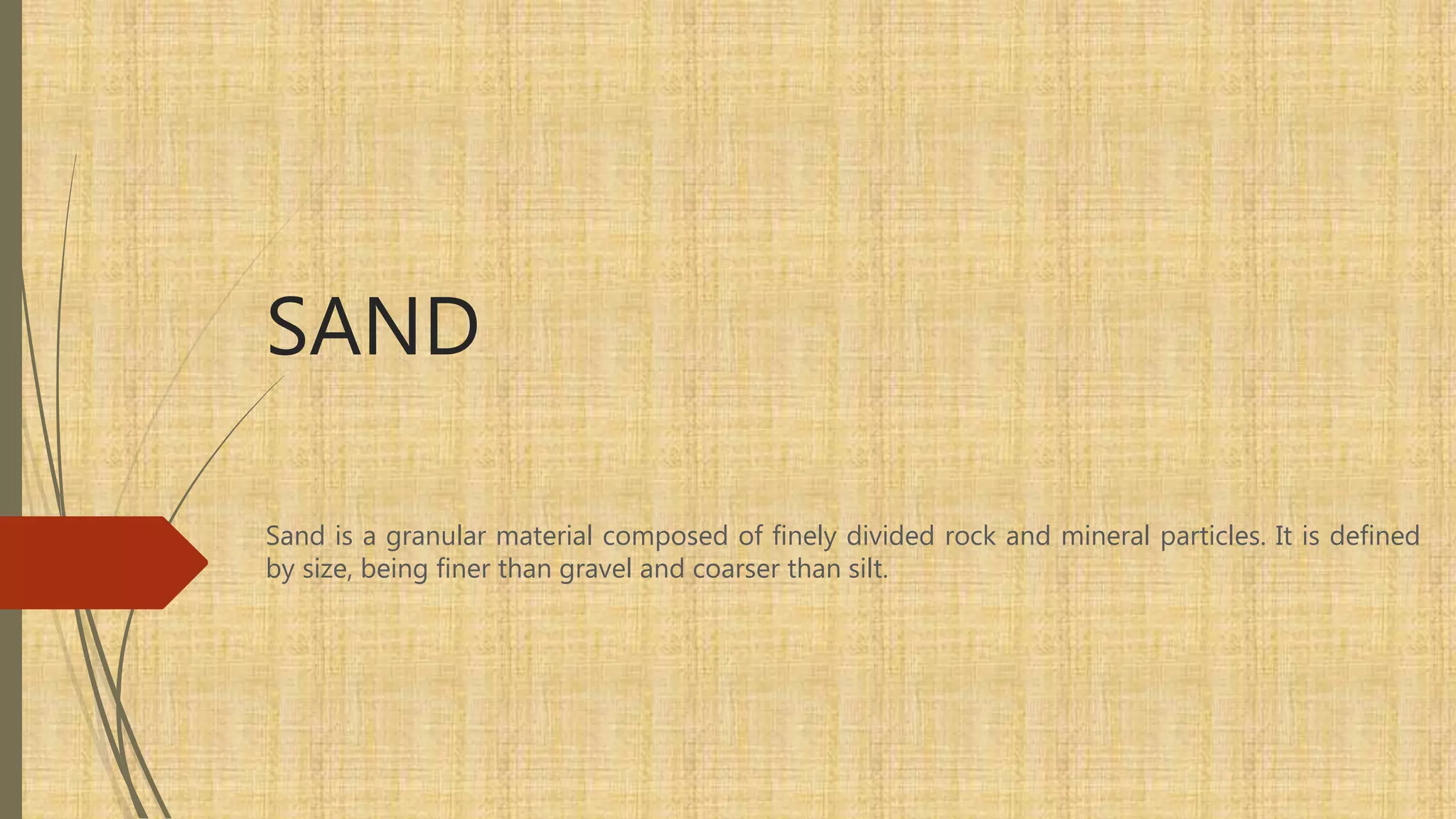 Sand as a building material | PPTX
