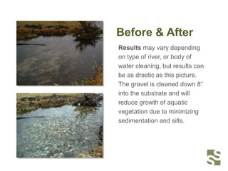 Sand Wand Sediment Removal System for In-stream Restoration | PPTX