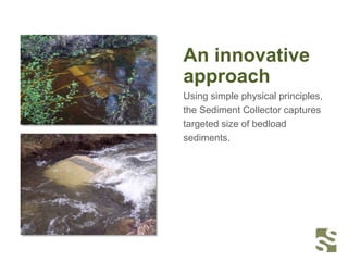 Sand Wand Sediment Removal System for In-stream Restoration | PPTX