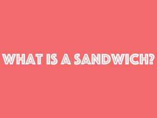 Sandwich Theory | PPT