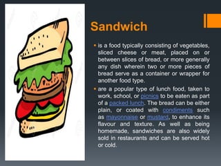 Sandwich and its types | PPTX