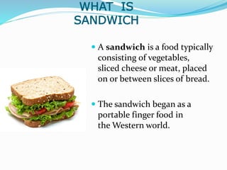 Types of Sandwiches... | PPTX