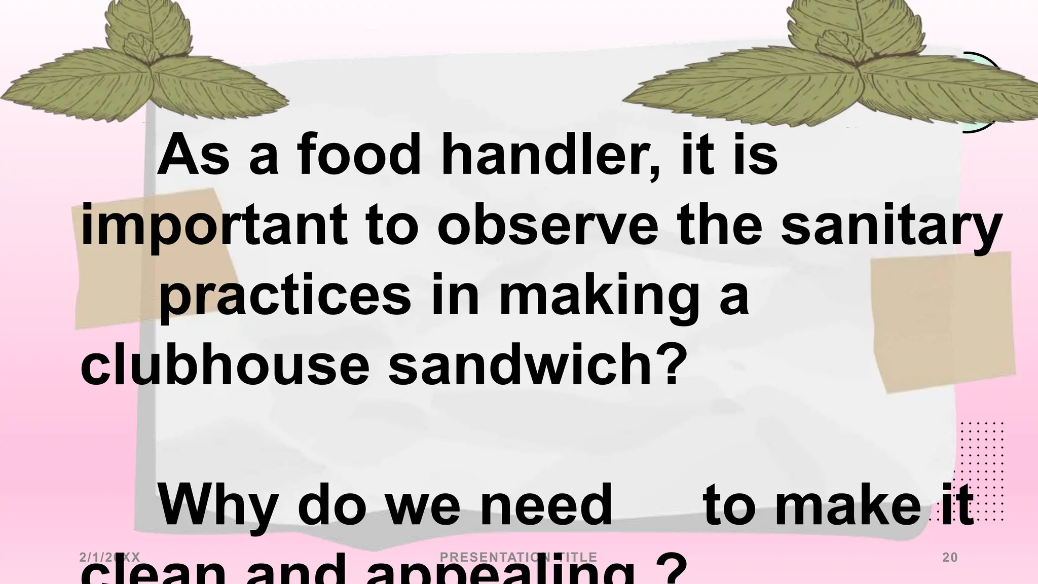 PREPARE SANDWICH FOR PRESENTATION AND PLATING | PPTX