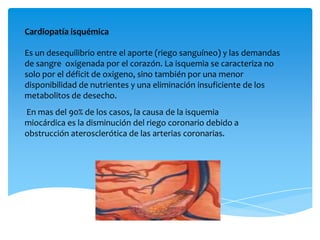Cardiopatía isquémica e infarto agudo de miocardio | PPTX