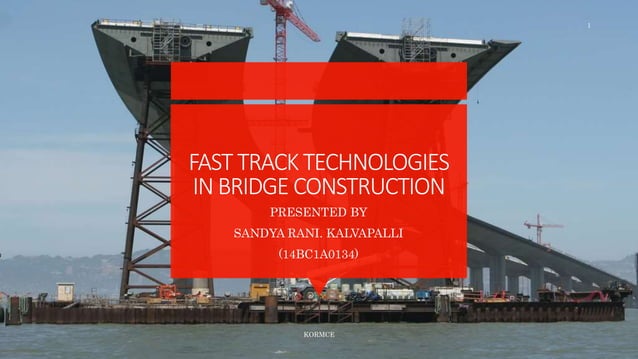 fastrack technologies in bridges ppt | PPT