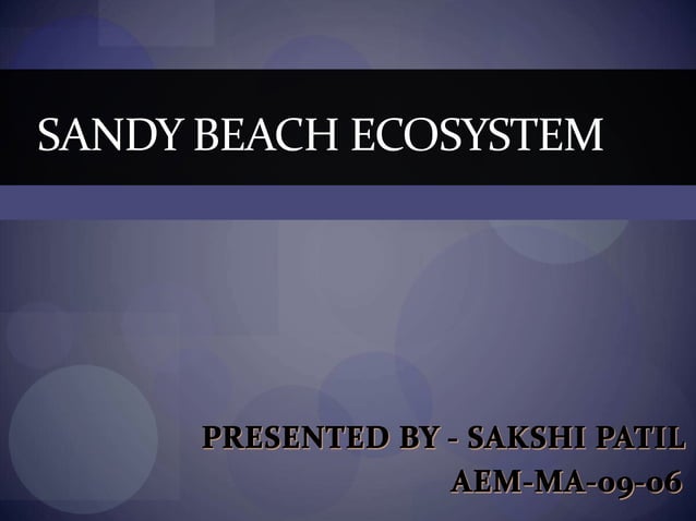 Sandy beach ecosystem.ppt | Geography | Science