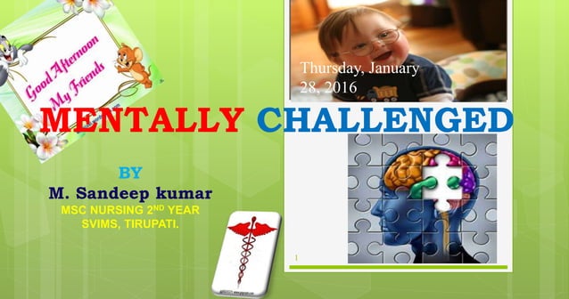 PPT ON MENTALLY CHALLENGED CHILDREN OR MENTAL RETARDATION IN CHILDREN | PPT