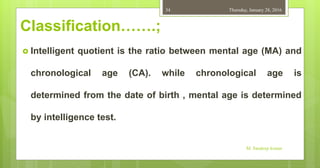 PPT ON MENTALLY CHALLENGED CHILDREN OR MENTAL RETARDATION IN CHILDREN | PPT