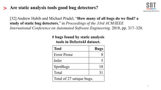 AVATAR : Fixing Semantic Bugs with Fix Patterns of Static Analysis Violations | PPTX