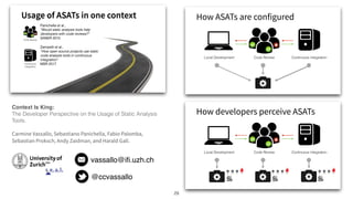 Context Is King: The Developer Perspective on the Usage of Static Analysis Tools | PPT