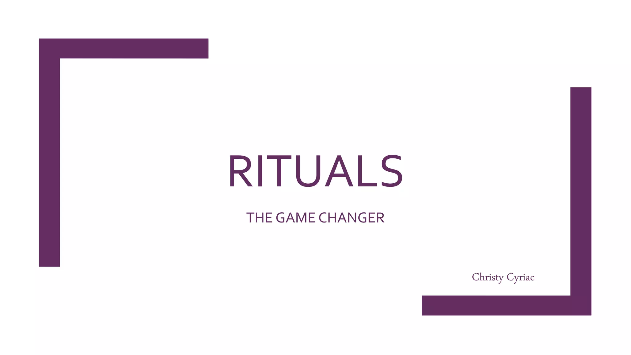 How brands create rituals around themselves! | PPT