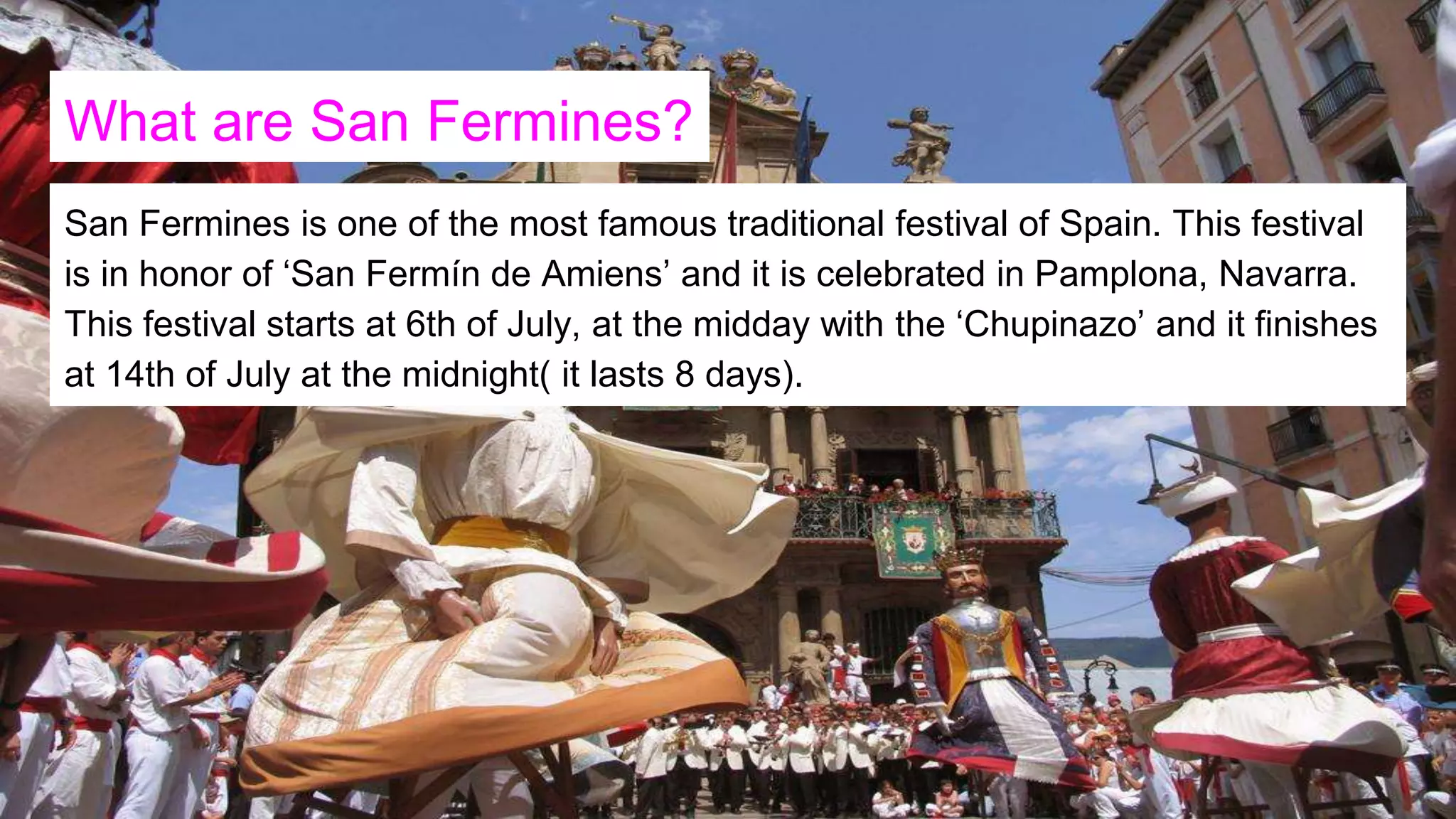 San fermines in spain (ander) | PPTX | National & Civic Holidays | Holidays