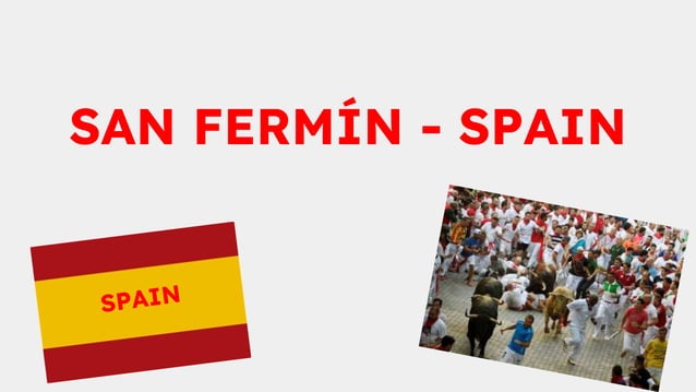 SAN FERMÍN - SPAIN.pptx