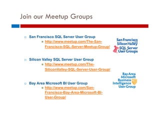 San Francisco Bay Area SQL Server July 2013 meetings | PPT