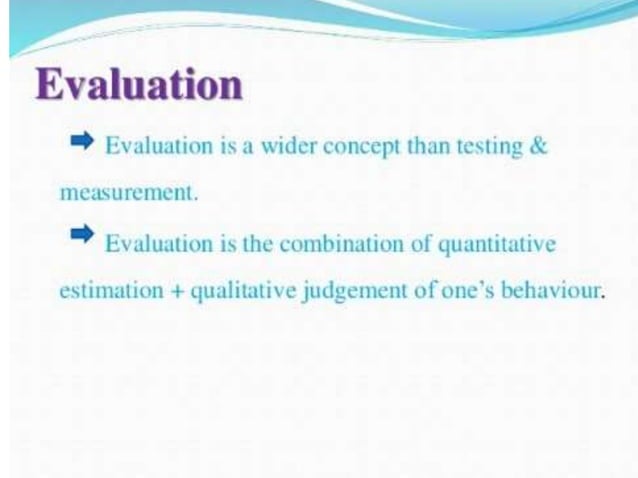 Meaning and Purpose of Evaluation | PPTX