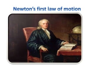 Newton's first law of motion | PPT