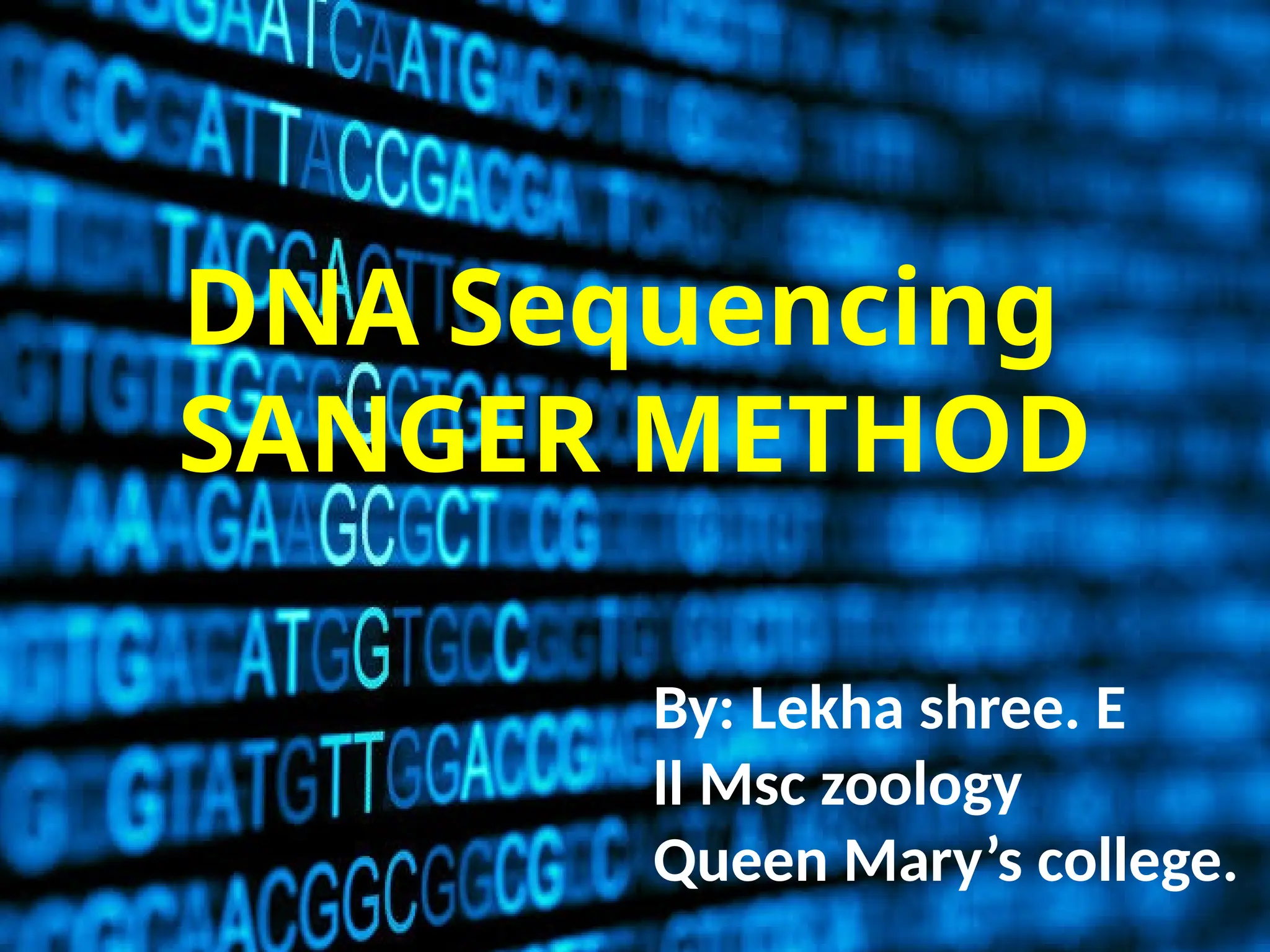 sanger method of dna sequencing in biology | PPT