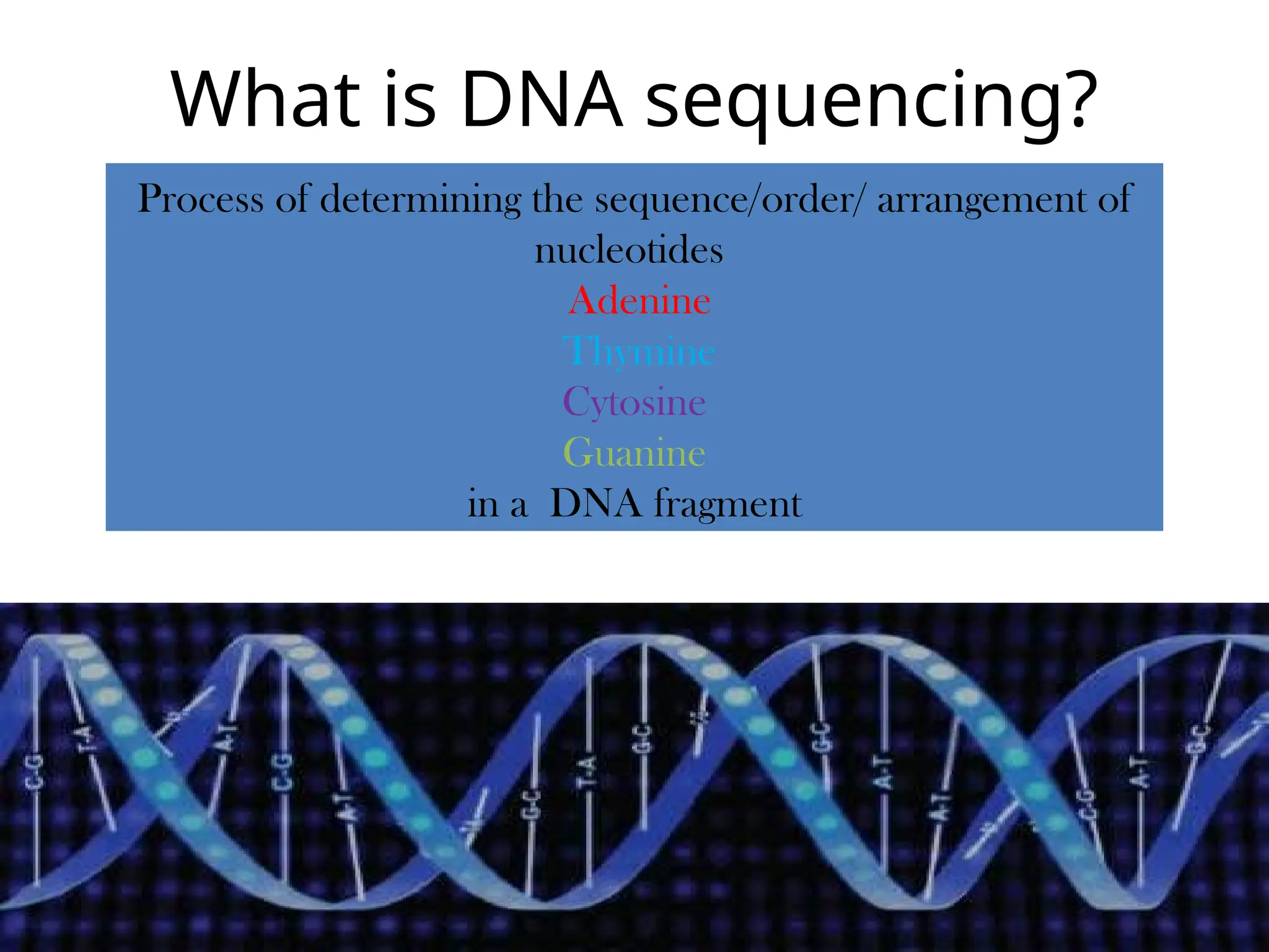 sanger method of dna sequencing in biology | PPT